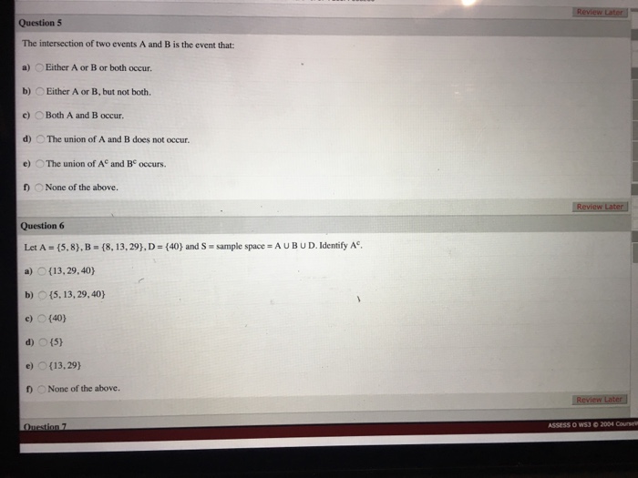 Solved Question 5 The intersection of two events A and B is | Chegg.com
