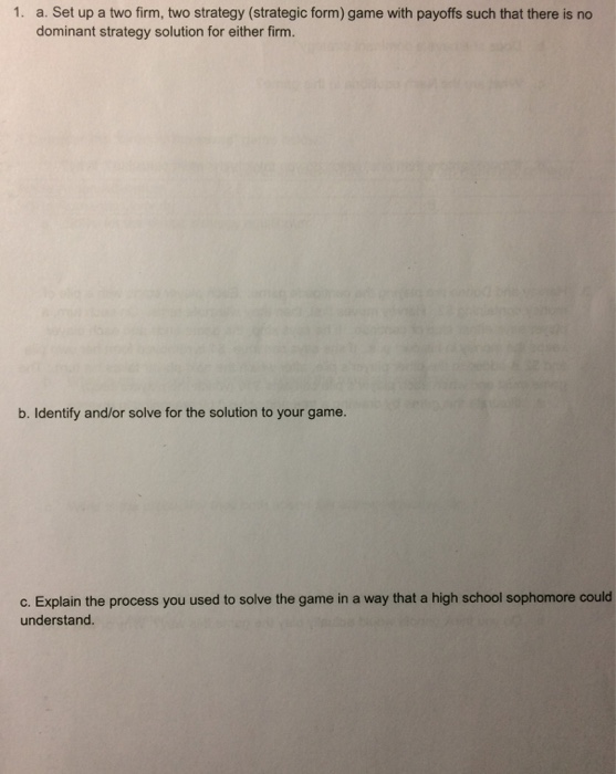 Solved 1. a. Set up a two firm, two strategy (strategic | Chegg.com