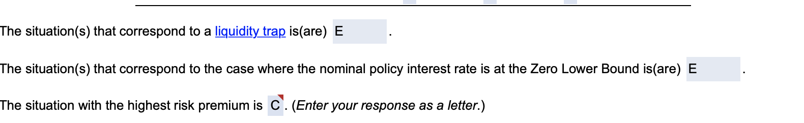 Solved Fill in the following response boxes for situations A | Chegg.com