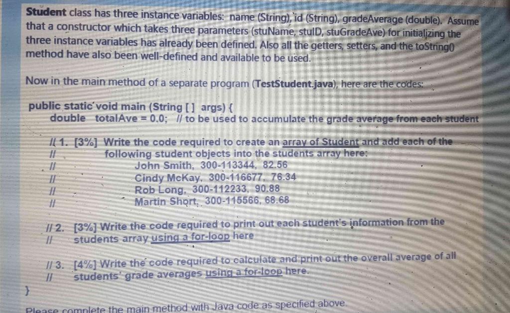 Solved Student class has three instance variables: name | Chegg.com