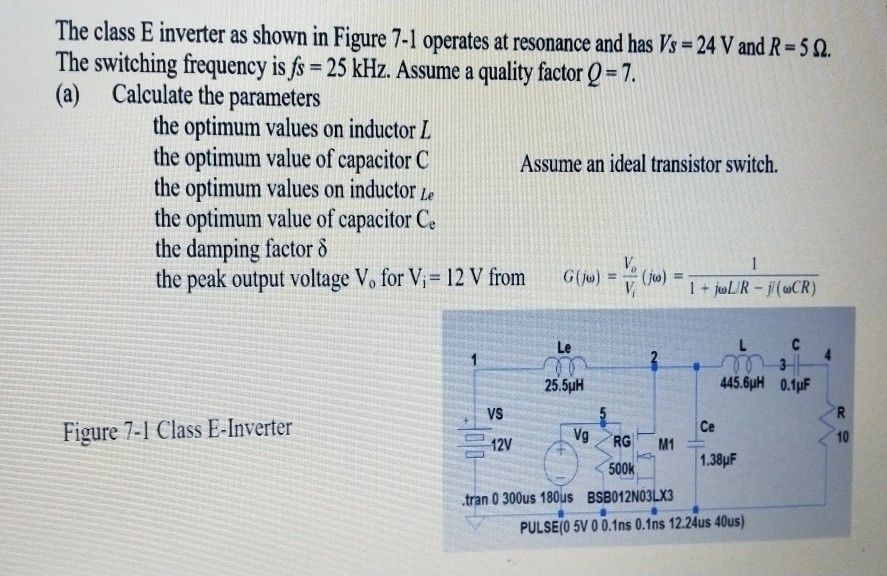 Solved The class E inverter as shown in Figure 7-1 operates | Chegg.com