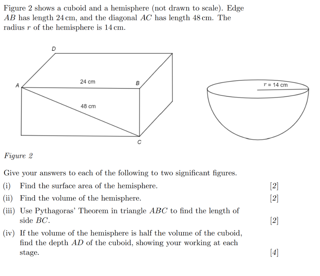 Solved Figure 2 shows a cuboid and a hemisphere (not drawn | Chegg.com