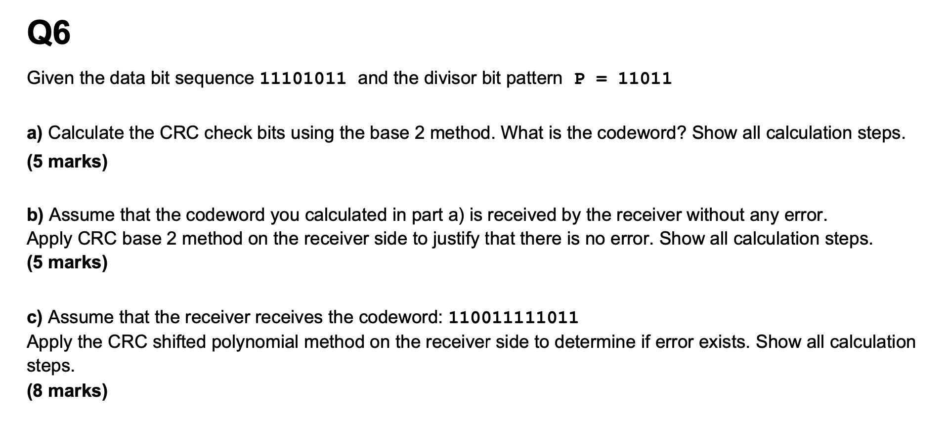 Solved Q6 Given the data bit sequence 11101011 and the | Chegg.com
