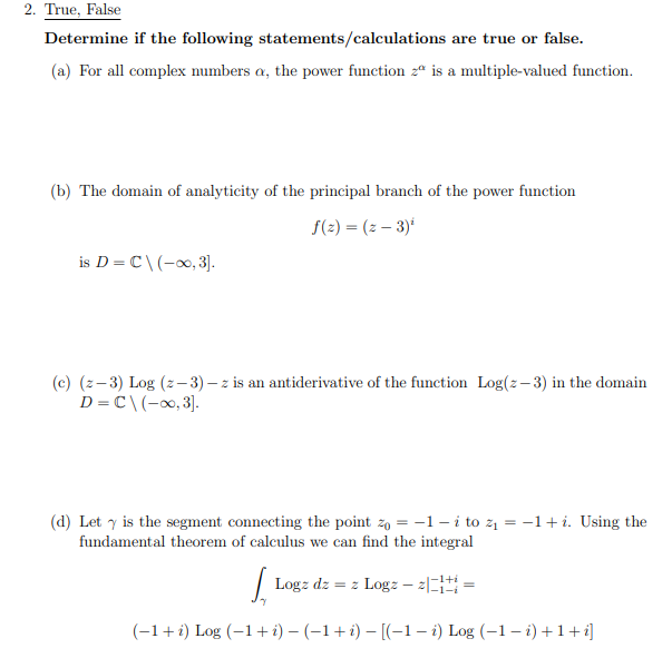 Solved 2. True, False Determine if the following | Chegg.com Solved 2. True, False Determine if the following | Chegg.com