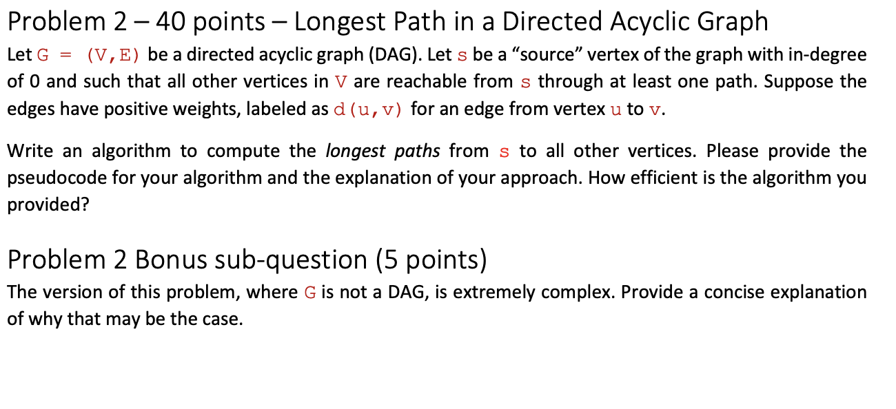 Solved Problem 2 -40 points Longest Path in a Directed | Chegg.com