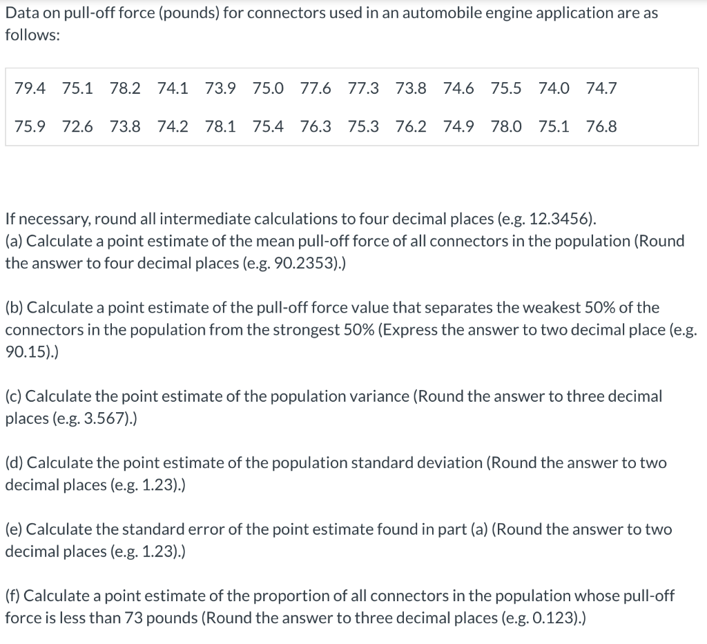 Solved Data on pull-off force (pounds) for connectors used | Chegg.com