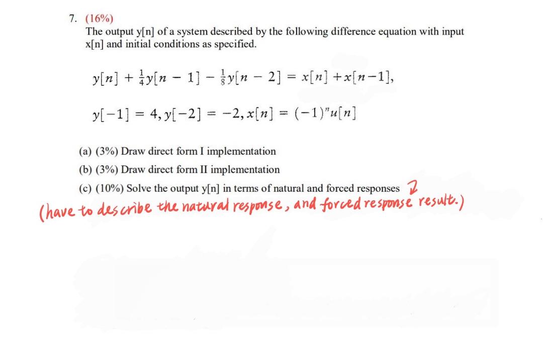 Solved 7. (16%) The output y[n] of a system described by the | Chegg.com