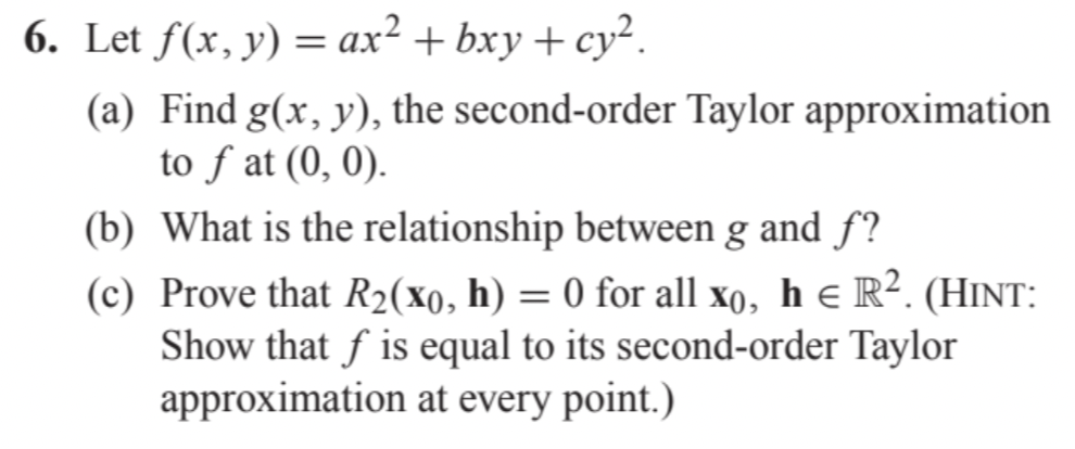 Solved = 6. Let f(x, y) = ax2 + bxy + cy2. (a) Find g(x, y), | Chegg.com