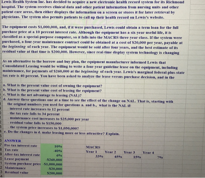 Solved I need to know how to get these answers with the | Chegg.com