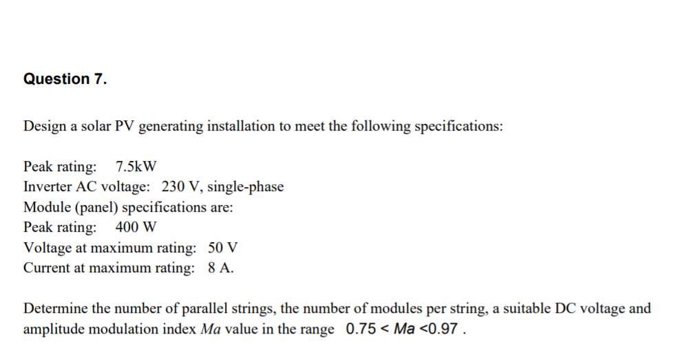 Solved Question 7. Design a solar PV generating installation | Chegg.com