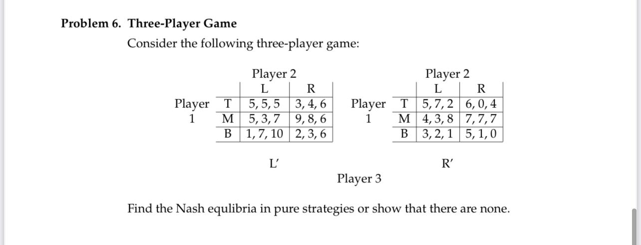 Solved Problem 6. Three-Player Game Consider the following | Chegg.com