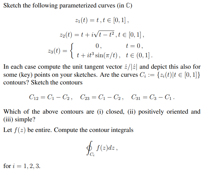 Solved Sketch the following parameterized curves (in C ) | Chegg.com