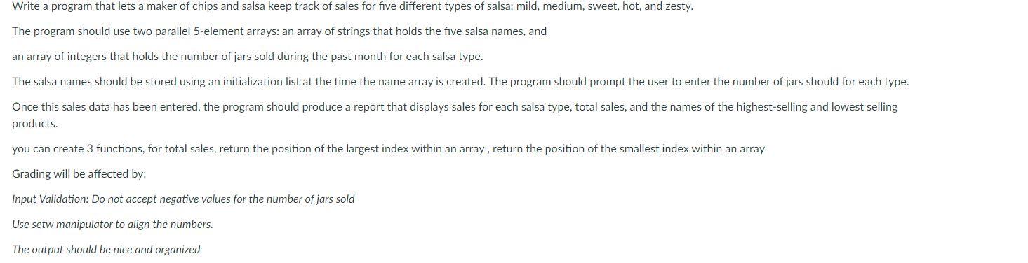 Solved Write a program that lets a maker of chips and salsa | Chegg.com