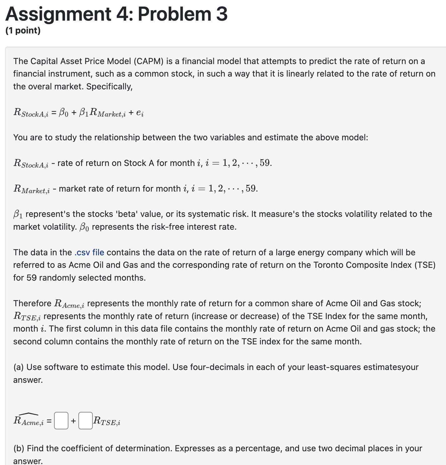 Assignment 4: Problem 3 (1 point) The Capital Asset | Chegg.com