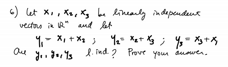 Solved Let x1, x2, x3 be linearly independent vectors in Rn | Chegg.com