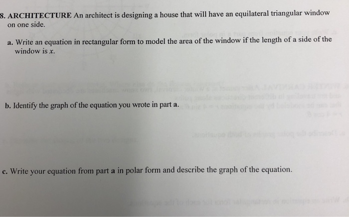 Solved 8. ARCHITECTURE An architect is designing a house | Chegg.com