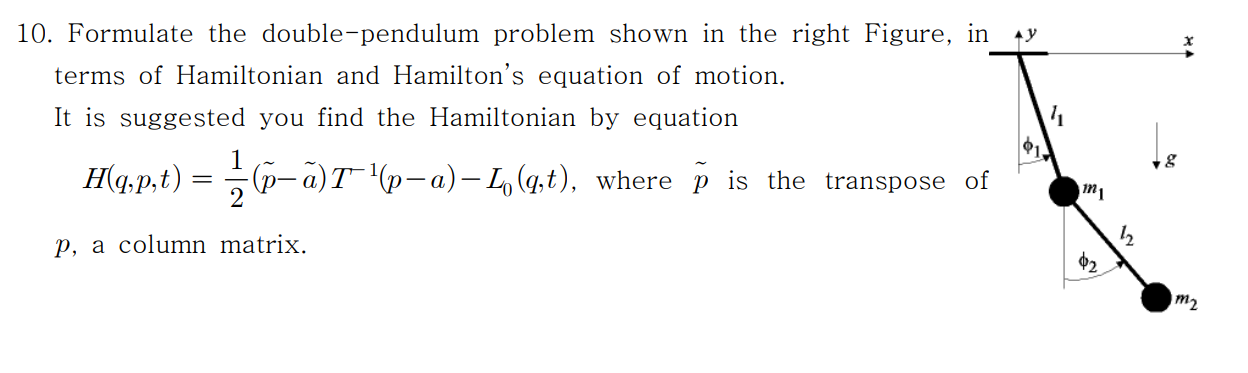 Solved 10. Formulate the double-pendulum problem shown in | Chegg.com