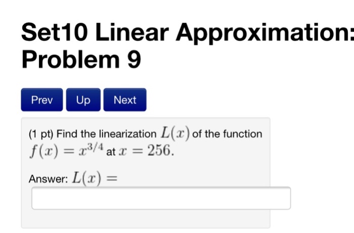 Solved Set10 Linear Approximation Problem 9 Prev Up Next 1