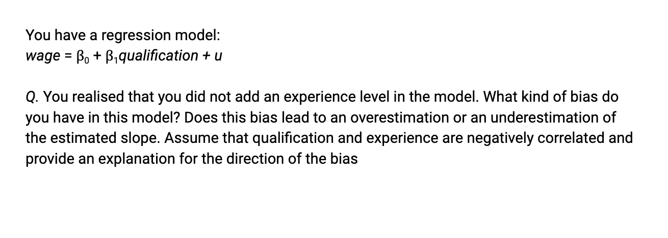 Solved You have a regression model: wage =β0+β1 | Chegg.com