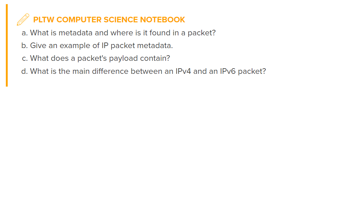 Solved PLTW COMPUTER SCIENCE NOTEBOOK a. What is metadata | Chegg.com