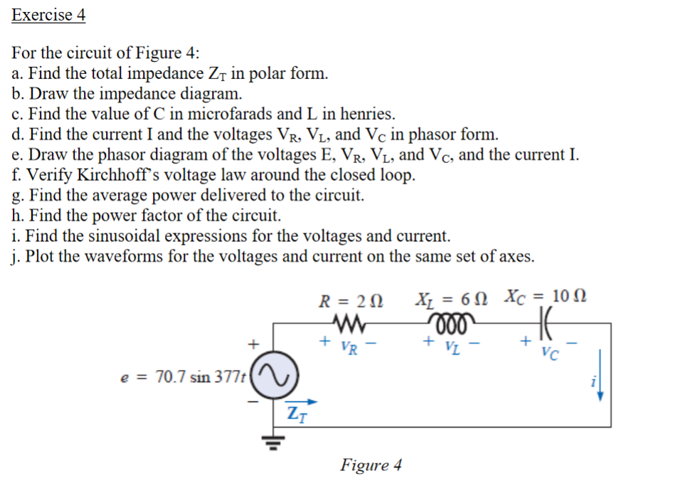 Solved Exercise 4 For the circuit of Figure 4: a. Find the | Chegg.com