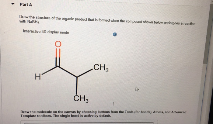 Solved Part A Draw The Structure Of The Organic Product That