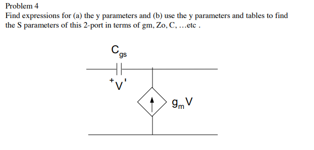 Problem 4Find expressions for (a) ﻿the y parameters | Chegg.com