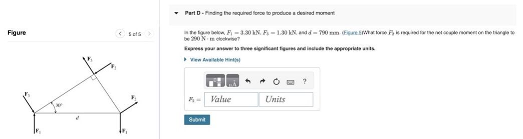 Solved Part D - ﻿Finding the required force to produce a | Chegg.com