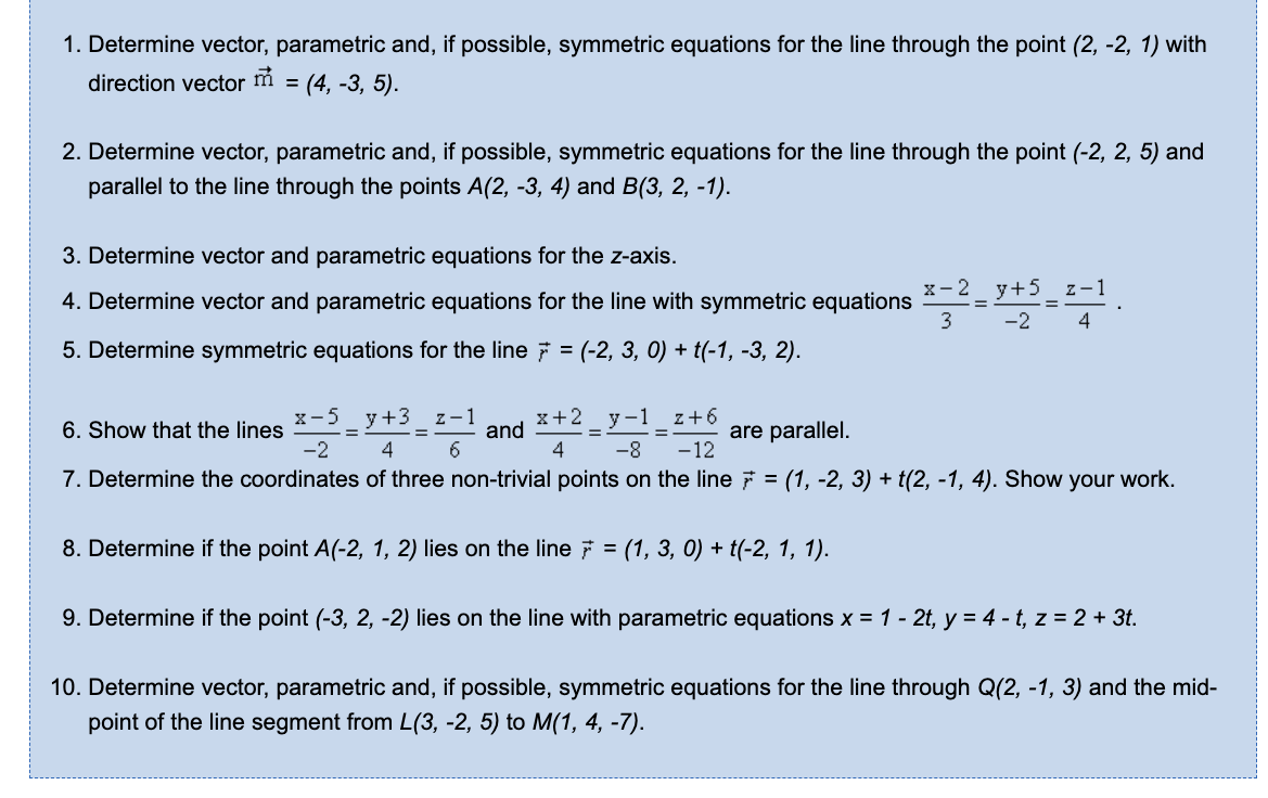 Solved 1. Determine vector, parametric and, if possible, | Chegg.com