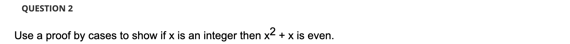 Solved Use a proof by cases to show if x is an integer then | Chegg.com