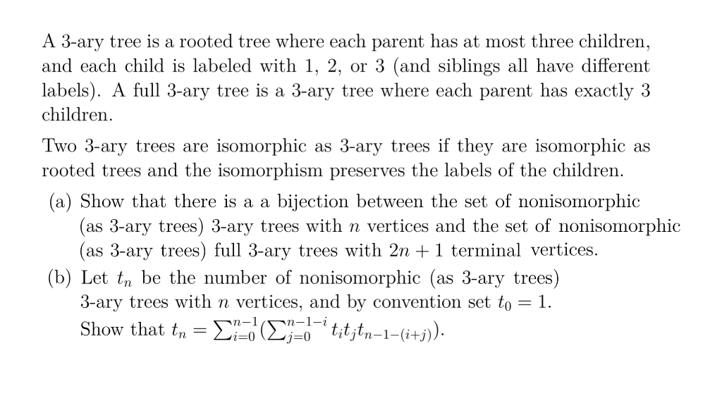 Solved A 3-ary tree is a rooted tree where each parent has | Chegg.com