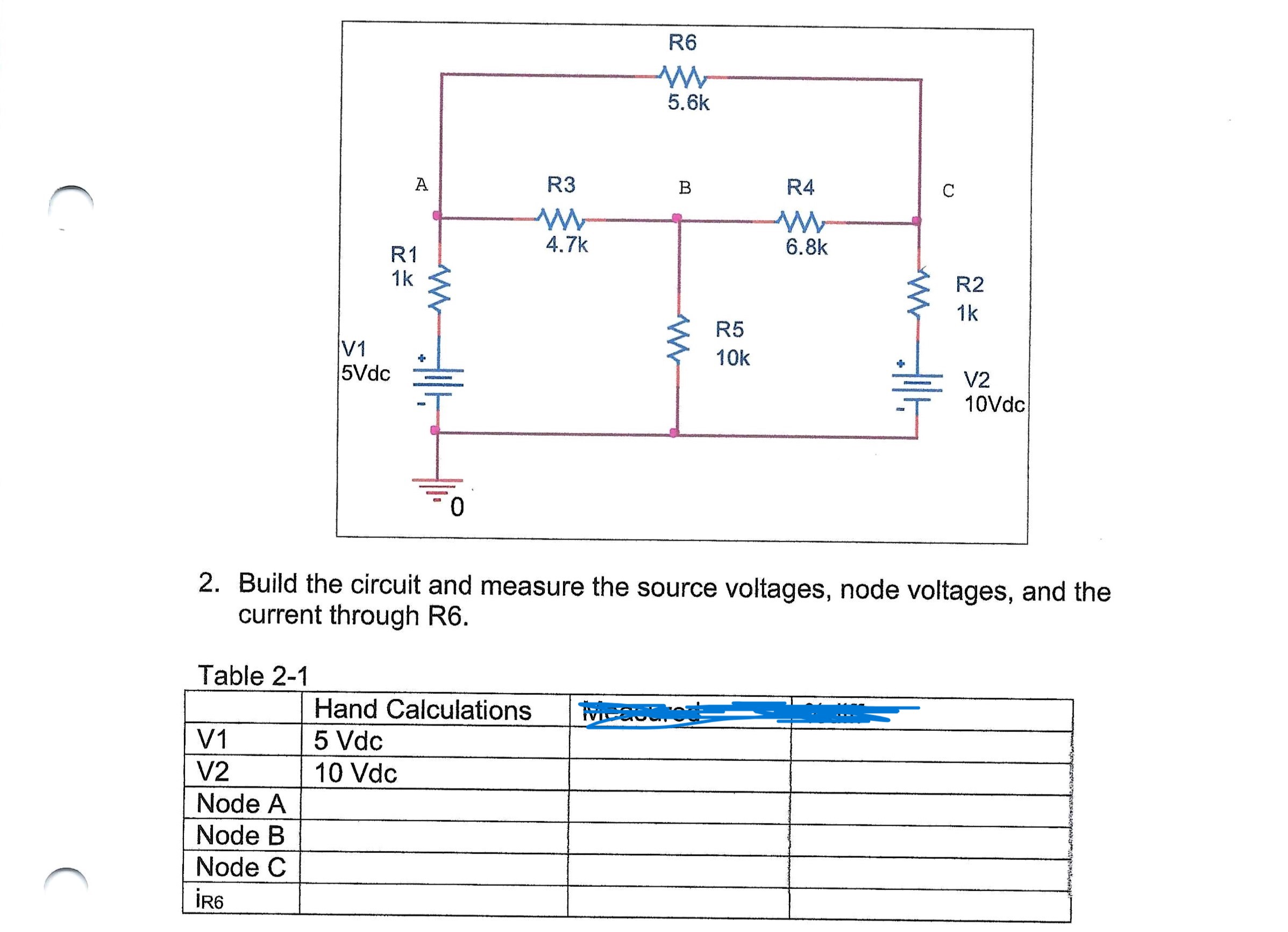 Solved 2. Build the circuit and measure the source voltages, | Chegg.com
