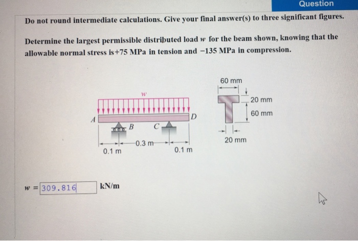 Solved Determine the largest permissible distributed load w | Chegg.com
