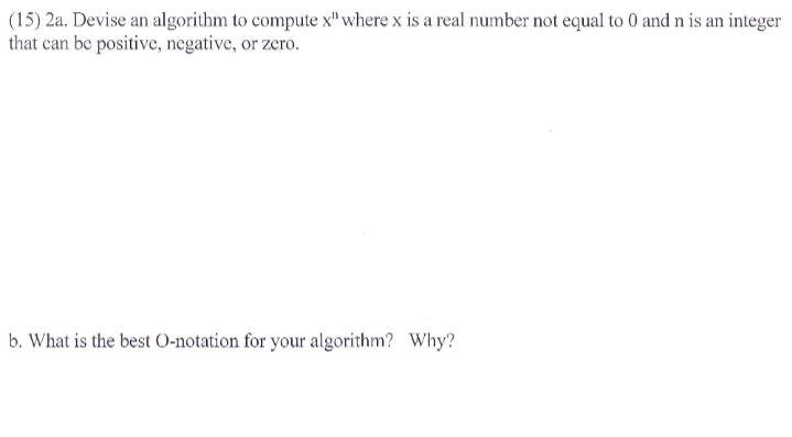 Solved 15 2a Devise An Algorithm To Compute X Where X Is 