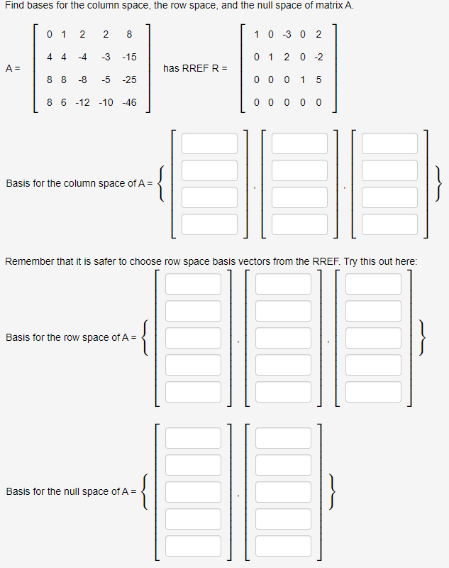 Solved Find bases for the column space, the row space, and | Chegg.com