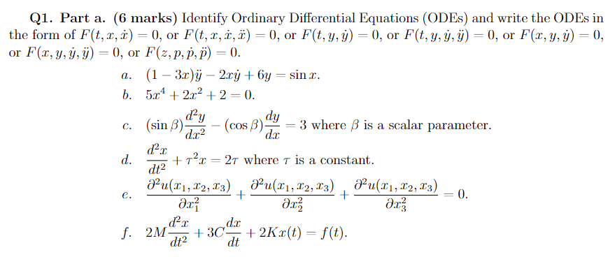 Solved Q1. Part a. (6 marks) Identify Ordinary Differential | Chegg.com