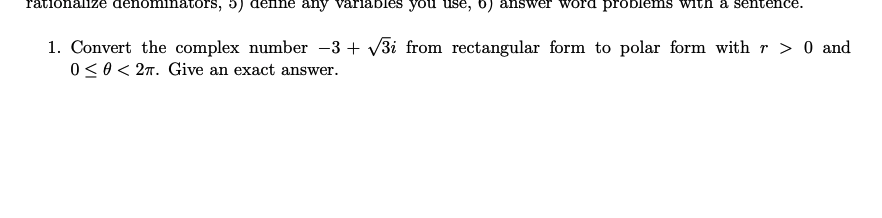Solved 1. Convert the complex number −3+3i from rectangular | Chegg.com