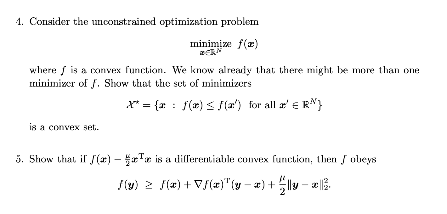 Solved 4. Consider the unconstrained optimization problem | Chegg.com
