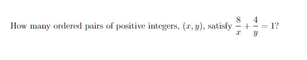 Solved How many ordered pairs of positive integers, (x,y), | Chegg.com