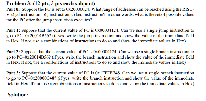 Solved Problem 3: (12 pts, 3 pts each subpart) Part 0: | Chegg.com