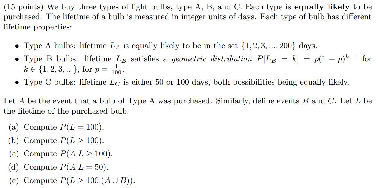 (15 points) We buy three types of light bulbs, type | Chegg.com