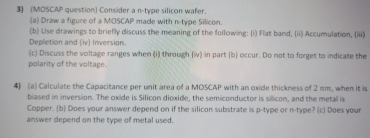 Solved 3) (MOSCAP question) Consider a n-type silicon wafer. | Chegg.com