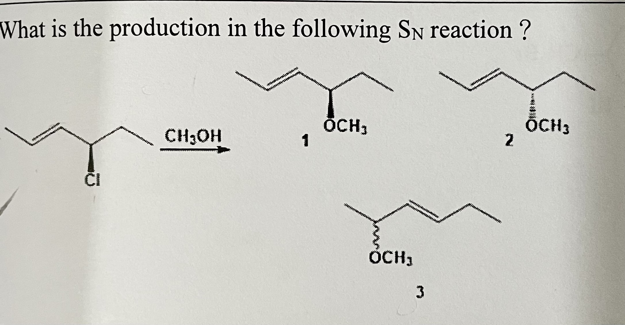 Solved What is the production in the following SN ﻿reaction? | Chegg.com