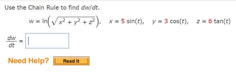 Solved Use the Chain Rule to find dw/dt. W = In In( Vx2 + y2 | Chegg.com