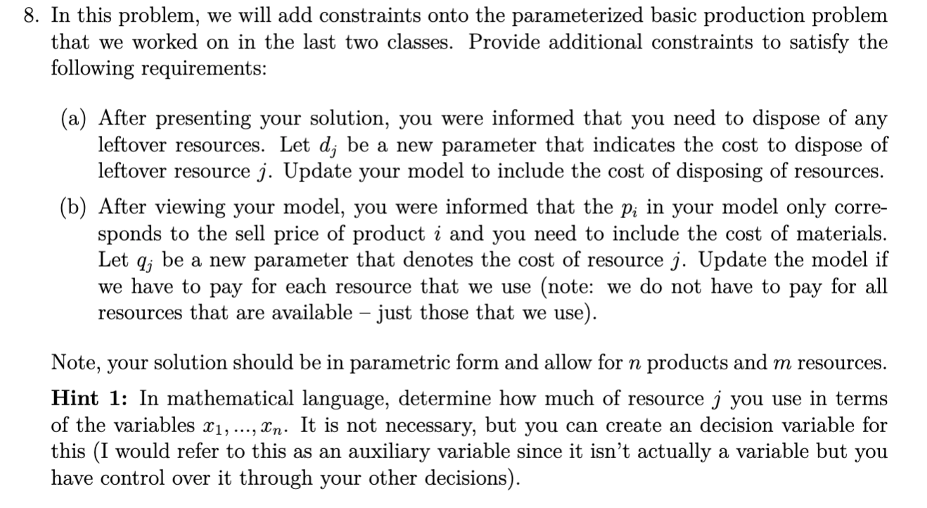 8. In this problem, we will add constraints onto the | Chegg.com
