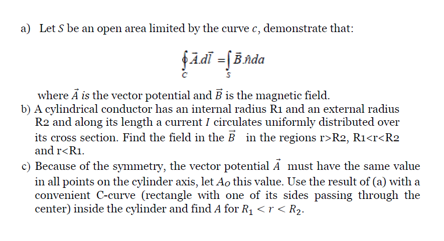 Solved a) Let S be an open area limited by the curve c, | Chegg.com