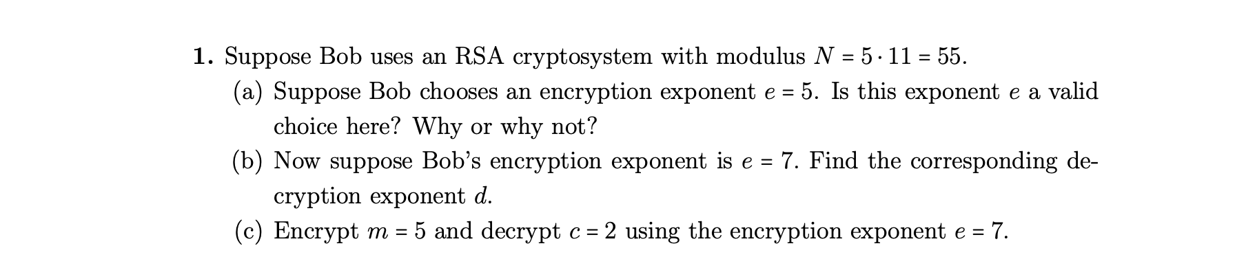 Solved 1 Suppose Bob Uses An Rsa Cryptosystem With Modulus 