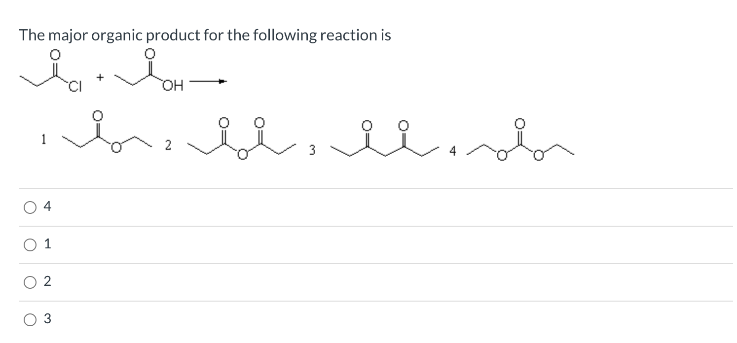 Solved The major organic product for the following reaction | Chegg.com