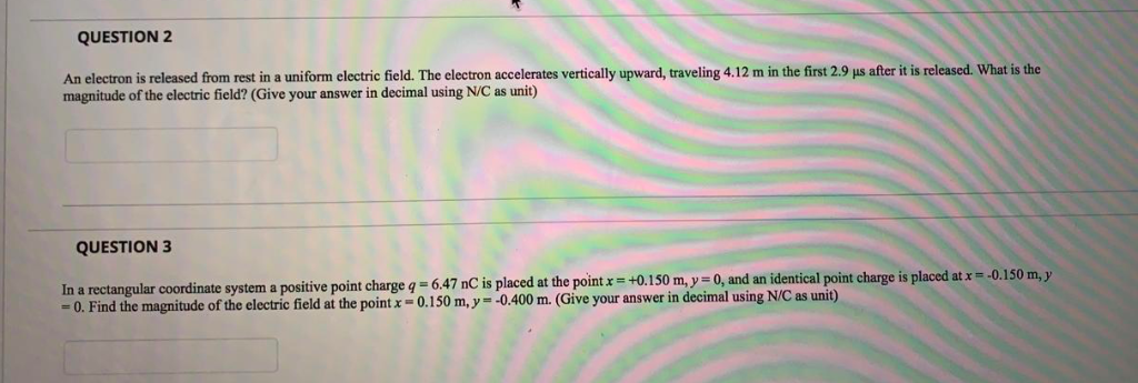 Solved Question 2 An Electron Is Released From Rest In A