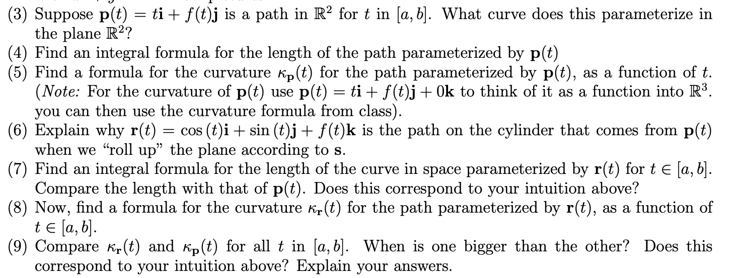 Solved (3) Suppose p(t)=ti+f(t)j is a path in R2 for t in | Chegg.com